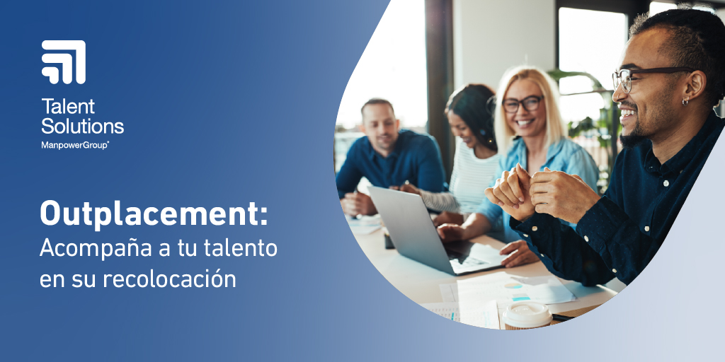 Outplacement - Recolocación de Talento - Talent Solutions Right Management
